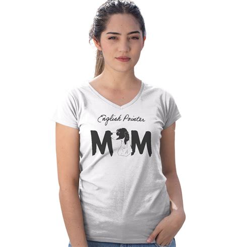 English Pointer Breed Mom Womens V Neck T Shirt