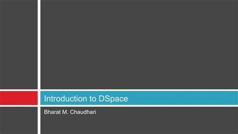 Module 1 Introduction Of Dspace Ppt
