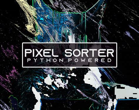 Pixel SortSmear Python Powered By Glitch Labs