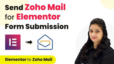 how to send zoho mail for elementor form submission elementor form