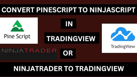 Convert Pinescript To Ninjascript In Tradingview Or Ninjatrader To