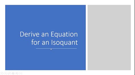 Derive An Equation For An Isoquant YouTube