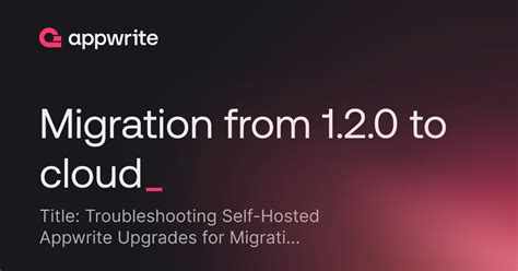 Migration From 120 To Cloud Threads Appwrite