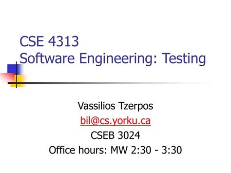 Ppt Cse 4313 Software Engineering Testing Powerpoint Presentation