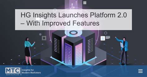 Hg Insights On Linkedin Hg Insights Launches Platform 2 0 With Improved Features