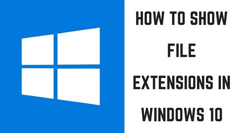 How To Display File Extensions In Windows 10 At Madison Whittell Blog