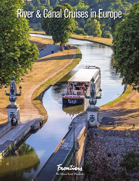 River And Canal Cruises In Europe By Frontiers Travel Issuu