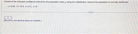 Solved Construct The Indicated Confidence Interval For The Chegg