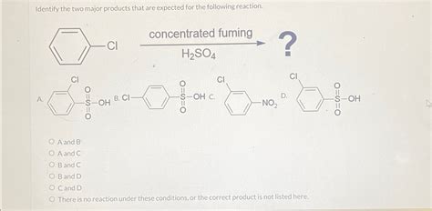 Solved Identify the two major products that are expected for | Chegg.com