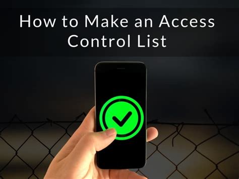 How To Make An Access Control List ACL Step By Step Guide