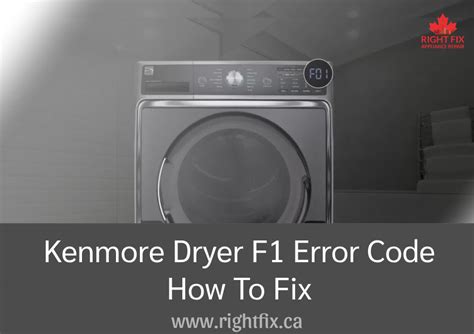 Kenmore Dryer F1 Error Code How To Fix It Quickly