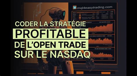 Coder Un Robot Profitable Pour Trader La Stratégie De Lopen Trade