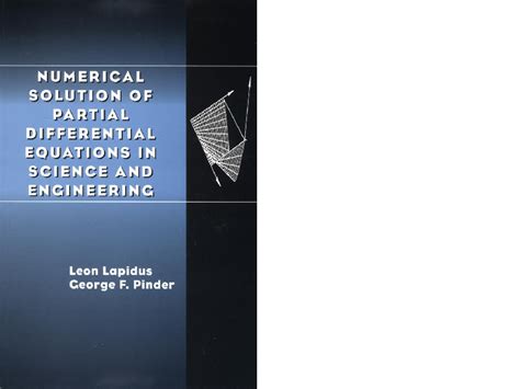 Pdf Numerical Solution Of Partial Differential Equations In Science And Engineering