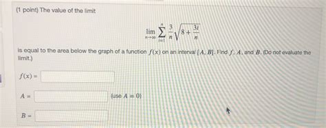 solved 1 point the value of the limit limn→∞∑i 1nn38 n3i