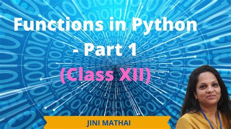 Functions In Python Part 1 Class Xii Youtube