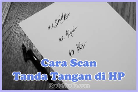 Apakah Tanda Tangan Bisa Di Scan Inilah Cara Scan Tanda Tangan Di Hp Apakah Tanda Tangan Bisa Di Scan Inilah Cara Scan Tanda Tangan Di Hp