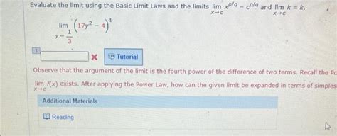 Solved Evaluate The Limit Using The Basic Limit Laws And The Chegg