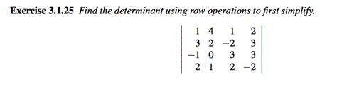 Solved Exercise Find The Determinant Using Row Chegg Com