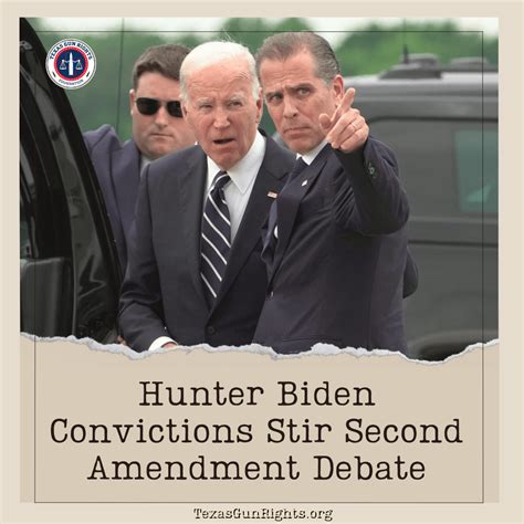 Hunter Biden Convictions Stir Second Amendment Debate Txgr Foundation