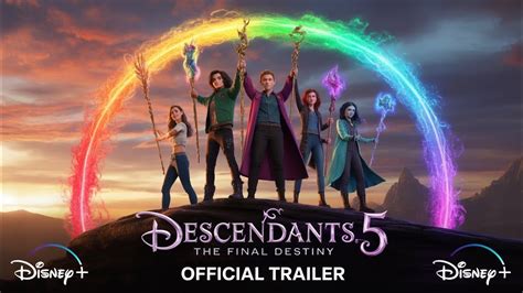 Descendants 5 Trailer Descendants 5 Breaking Boundaries Release