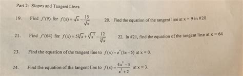 solved part 2 slopes and tangent lines 19 find f 9 for