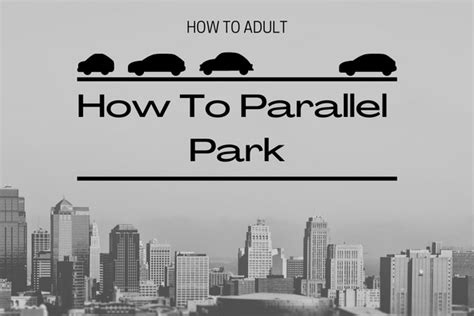 The Rider Online Legacy Hs Student Media How To Adult Parallel Parking