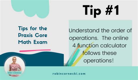How To Use The Four Function Calculator For The Praxis Core Math Test Robin Cornecki