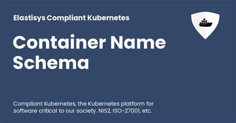 container name schema elastisys compliant kubernetes
