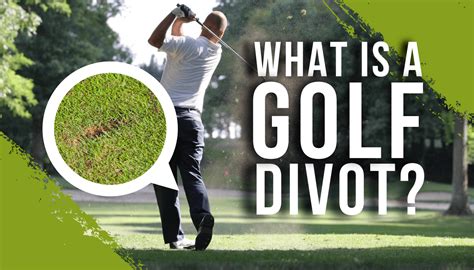 What Is A Golf Divot • Honest Golfers