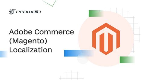Adobe Commerce Magento Localization A Quick Guide On How To Translate Your Web Store Youtube