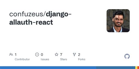 GitHub Confuzeus Django Allauth React