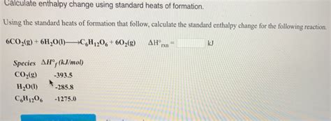 Solved Calculate Enthalpy Change Using Standard Heats Of Chegg