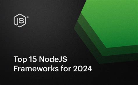 15 best node js frameworks for app development in 2025