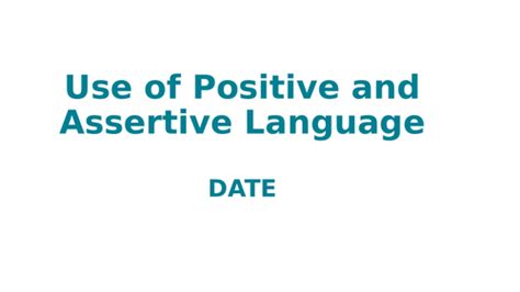 Use Of Positive And Assertive Language Staff Cpd Ect Teaching