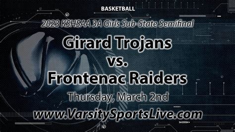 Girard Trojans Vs Frontenac Raiders 3a Girls Sub State Semifinal 3 2 23 Youtube