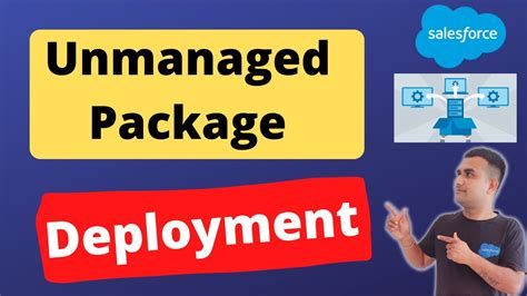 Unmanaged Package Deployment In Salesforce Salesforcehunt Youtube