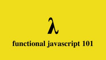 Functional Javascript 101 Object Oriented Programming Mobomo