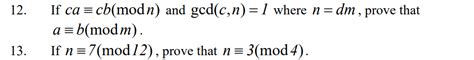 Solved If Cacb Modn And Gcd C N Where N Dm Prove Chegg