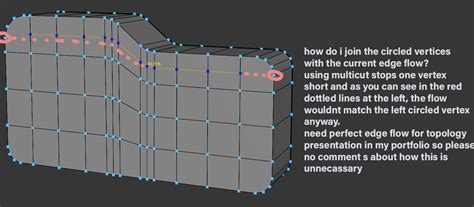 Need Help Establishing Proper Edge Flow While Joining Two Edges Maya R Dmodeling