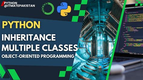 The Beginners Guide To Multiple Classes Inheritance In Python Python Tutorial In Hindi Youtube