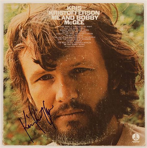 Lot Detail Kris Kristofferson Signed Me And Bobby Mcgee Album