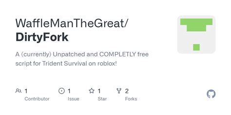 GitHub WaffleManTheGreat DirtyFork A Currently Unpatched And COMPLETLY Free Script For