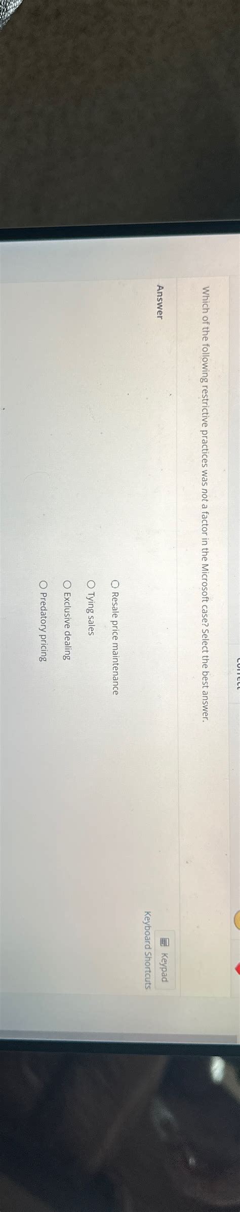 Solved Which Of The Following Restrictive Practices Was Not