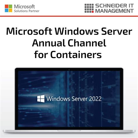 Schneider It Management On Linkedin Microsoft Windowsserver Windowsserver2022 Windows