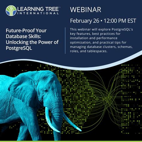 Learningtree Lifelonglearning Postgresql Webinar Databaseskills Learning Tree International