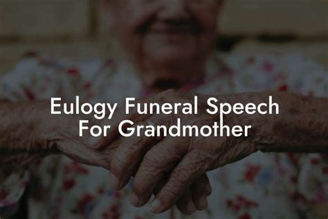 Eulogy Funeral Speech For Grandmother Eulogy Assistant