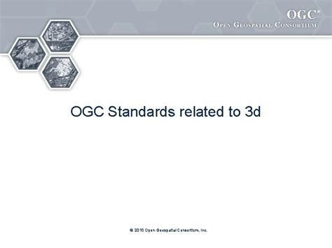 Ogc Standards And 3 D Geospatial Data Integration