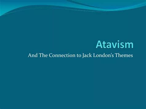 Ppt Atavism Powerpoint Presentation Free Download Id1609752