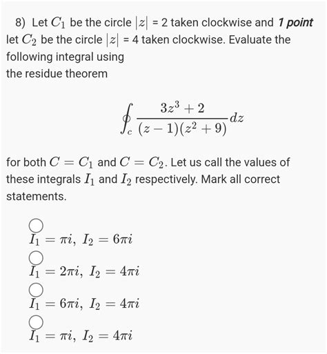 solved let c1 ﻿be the circle z 2 ﻿taken clockwise and 1