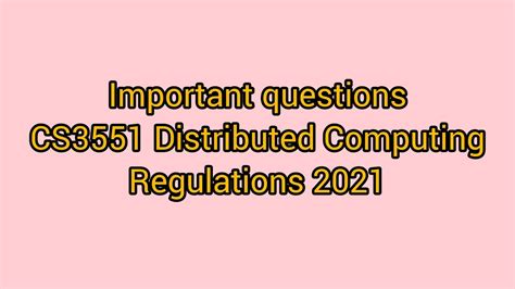 Cs3551 Distributed Computing Important Questions Youtube